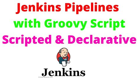 Jenkins Pipelines With Groovy Script Scripted And Declarative Whatsapp No 8817442344 Youtube