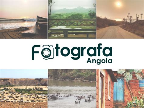 Passatempo De Fotografia Fotografa Angola Info Noticias