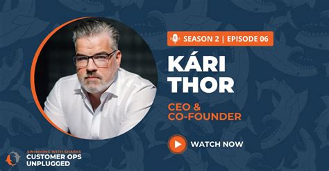 Swimming With Sharks Customer Ops Unplugged S2 Episode 6 Kári Thor