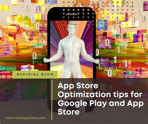 App Store Optimization Tips For Google Play And App Store In App