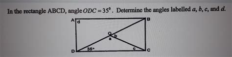 Solved In The Rectangle Abcd Angle Odc 35° Determine The Angles