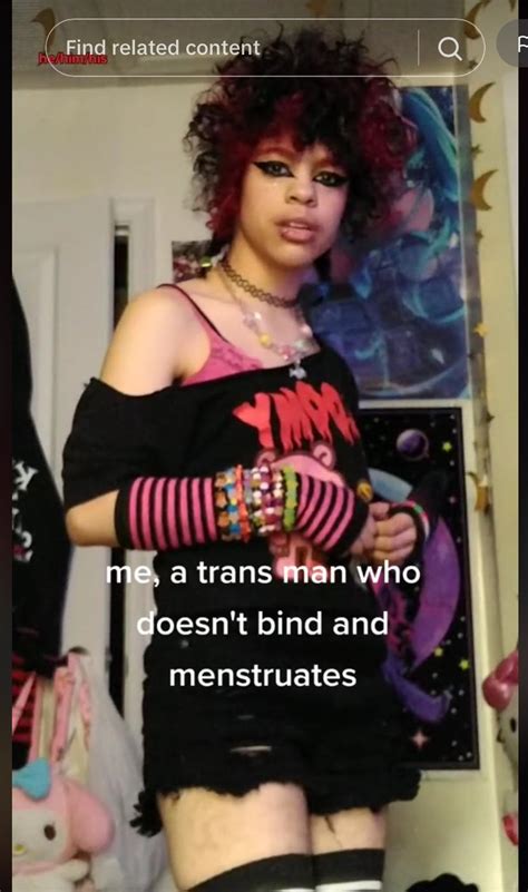 I Mean If You Have The Access To Binding Why Wouldnt You Why Would You Share You Menstruate