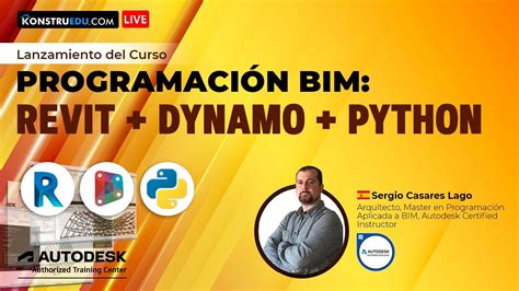 Lanzamiento Del Curso Programación Bim Revit Dynamo Python Youtube