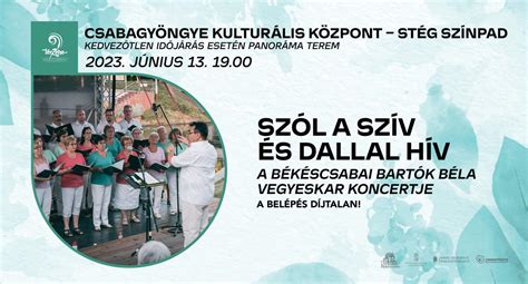 TÉrzene Szól A Szív és Dallal Hív A Bartók Béla Vegyeskar Koncertje