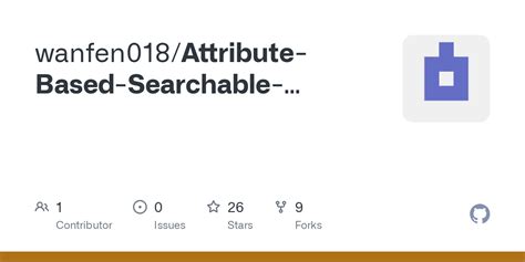 github wanfen018 attribute based searchable encryption