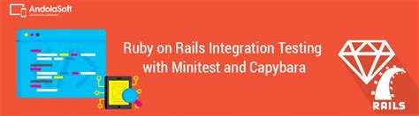 Integration Testing In Ruby On Rails Using Minitest And Capybara