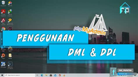 Belajar Database Mysql Phpmyadmin 02 Penggunaan Fungsi Dasar Dml And Ddl Youtube