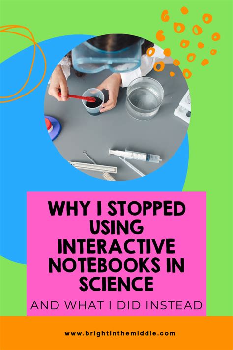 Why I Stopped Using Interactive Notebooks In Science And What I Did Instead Bright In The Middle