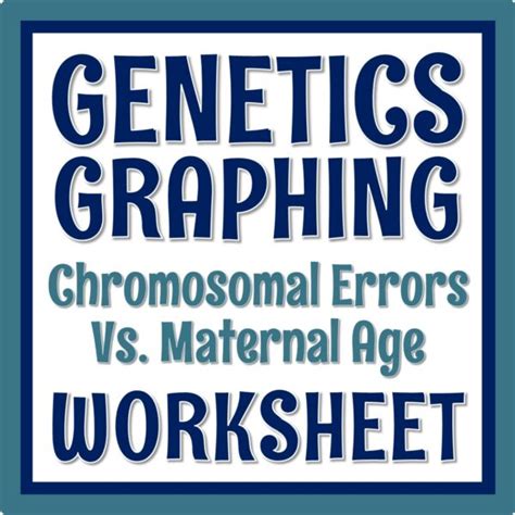 Genetics Worksheet Graph Chromosomal Errors Flying Colors Science