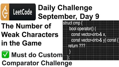 The Number Of Weak Characters In The Game Leetcode Daily Challenge 930 Leetcode Solutions