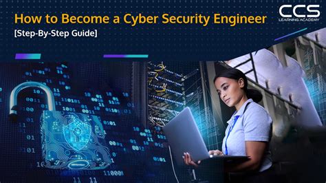 Master The Path How To Become A Cyber Security Engineer Ccsla