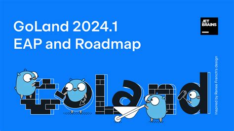 Goland 20241 Eap Program And Roadmap The Dev News