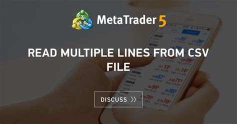Read Multiple Lines From Csv File Scalping Mql4 And Metatrader 4 Mql4 Programming Forum