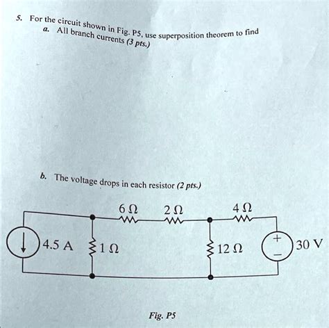 Solved For The Circuit Shown In Fig Ps Use The Superposition Theorem To Find The Currents