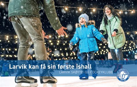 Lshk Ishallen Larvik Skøyte Og Hockeyklubb