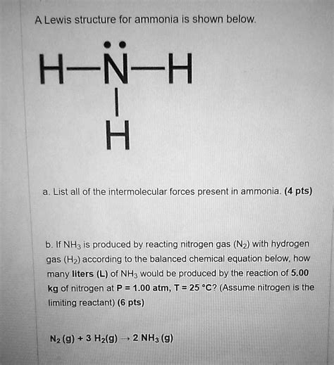 Solved A Lewis Structure For Ammonia Is Shown Below H H N H A List All Of The