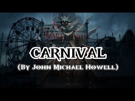 John Michael Howell Carnival [amv Lyrics]
