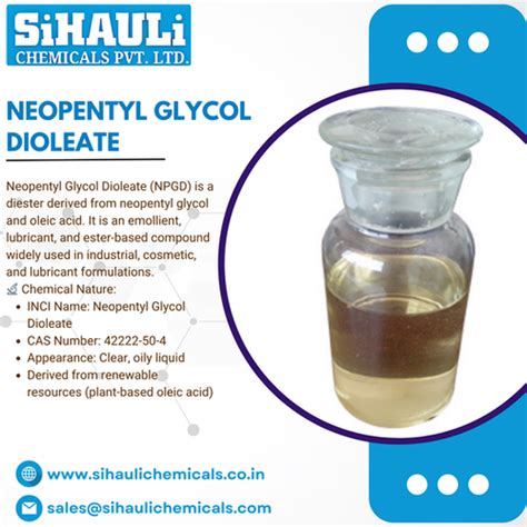 Neopentyl Glycol Dioleate Sihauli Chemicals