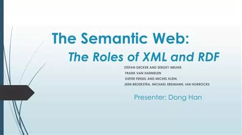 Ppt The Semantic Web The Roles Of Xml And Rdf Powerpoint Presentation Id 2386318