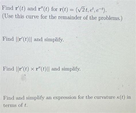 Solved Find R T And R T For R T 2t Et Et Use This Chegg Com