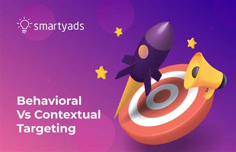 Contextual Vs Behavioral Targeting Comparison Smartyads