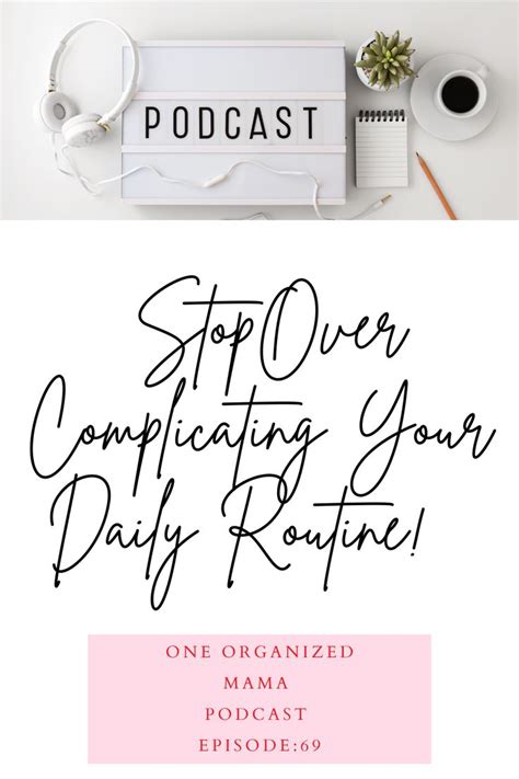 Simplify Your Daily Routine