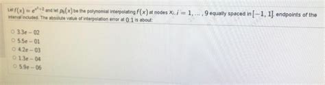 Lel F X Ex And Let P X Be The Polynomial Chegg Com