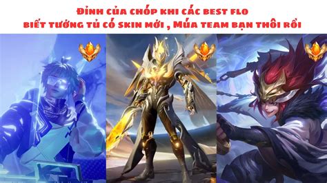 Flo Kỷ Nguyên Hổ Phách Highlights TỔng HỢp CÁc Pha Highlight LiÊn