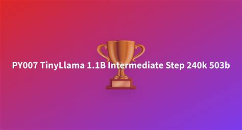 nlpguy py007 tinyllama 1 1b intermediate step 240k 503b at main