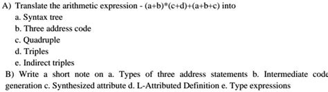 a translate the arithmetic expression a b c d a b c into a