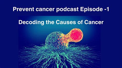 Going Beyond Somatic Mutation Theory Decoding Cause Of Cancer