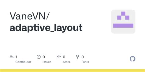 Github Vanevnadaptivelayout