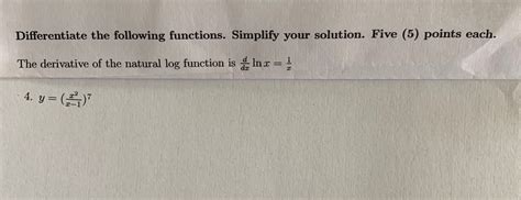 solved differentiate the following functions simplify your