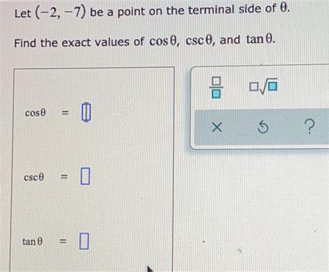 solved let 2 7 be a point on the terminal side of θ find the