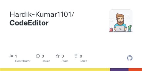 github hardik kumar1101 codeeditor