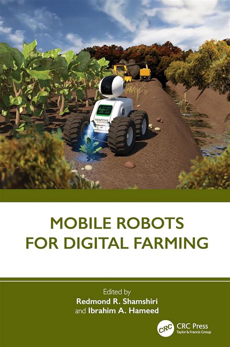 Agricultural Robotics For Outdoor And Indoor Crop Production