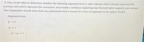 Solved 6 Use A Truth Table To Determine Whether The