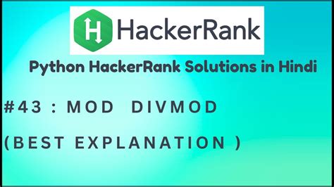 43 Hackerrank Mod Divmod Python Hackerrank Solutions In Hindi Youtube