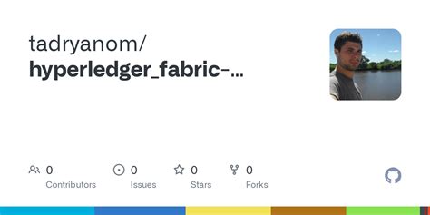 GitHub Tadryanom Hyperledger Fabric Samples
