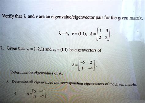 Solved Verify That And V Are An Eigenvalue Eigenvector Pair For The
