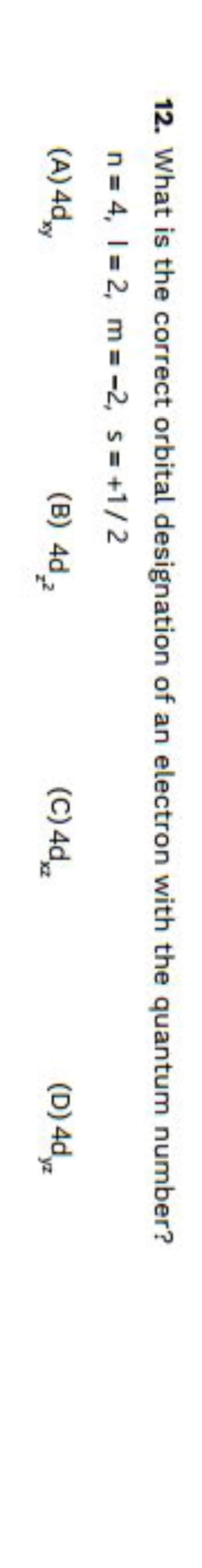 What Is The Correct Orbital Designation Of An Electron With The Quantum N