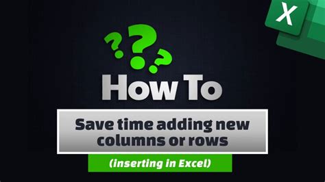 How To Save Time Adding New Columns Or Rows In Excel Lcs It Solutions
