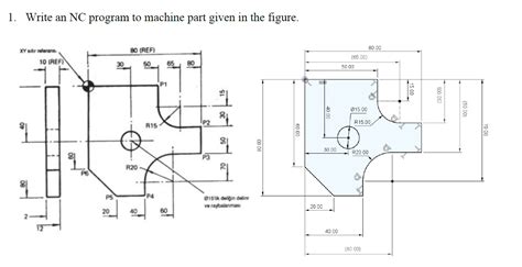 Solved 1 Write An Nc Program To Machine Part Given In The