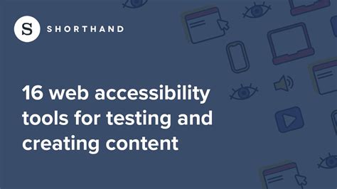 Web Accessibility Tools For Testing And Creating Content