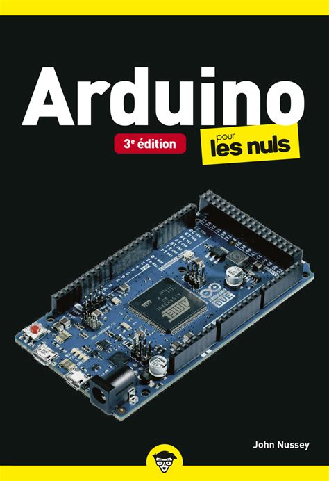 Arduino Pour Les Nuls Poche 3e éd Pour Les Nuls