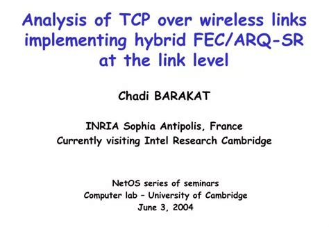 Ppt Analysis Of Tcp Over Wireless Links Implementing Hybrid Fecarq