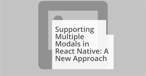 react jobs on linkedin supporting multiple modals in react native a