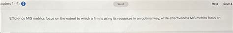 Solved Apters 1 4 Ihelpsave Andefficiency Mis Metrics Focus
