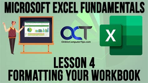 Microsoft Excel Fundamentals The Beginners Masterclass Lesson 4 Formatting Your Workbook