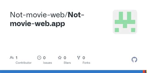 GitHub Not Movie Web Not Movie Web App